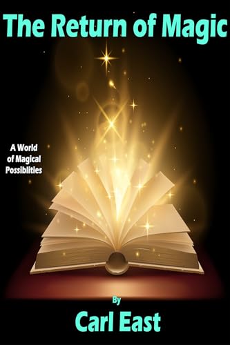 The Return of Magic by Carl East | Goodreads