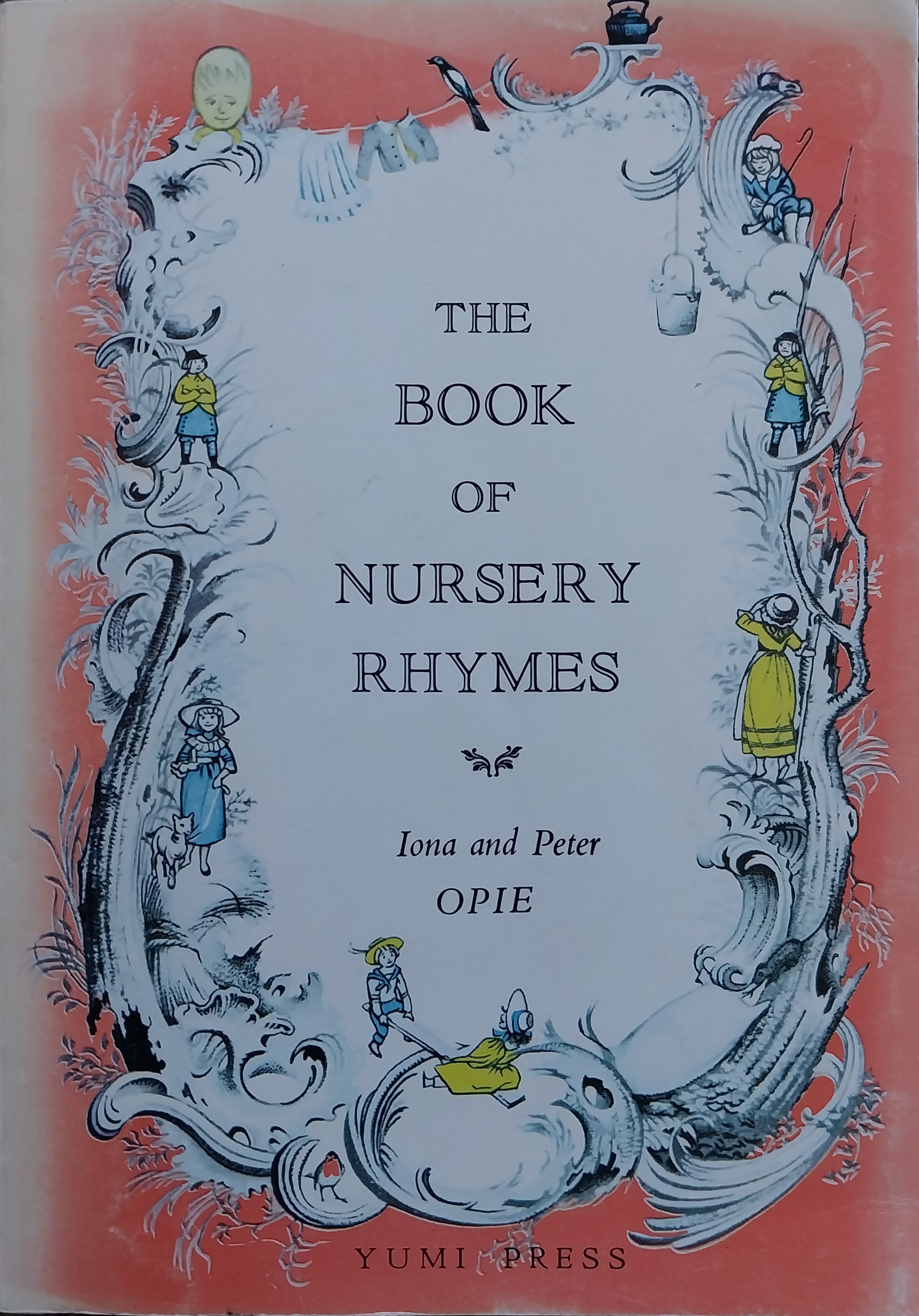 The Book of Nursery Rhymes by Iona Opie | Goodreads