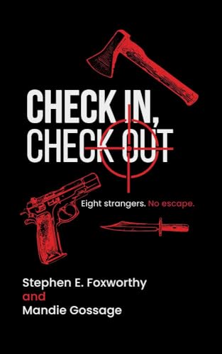 Check In, Check Out: A Comedy Thriller by Stephen Foxworthy | Goodreads