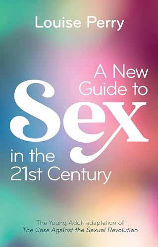 A New Guide to Sex in the 21st Century: The Young Adult Adaptation of ...