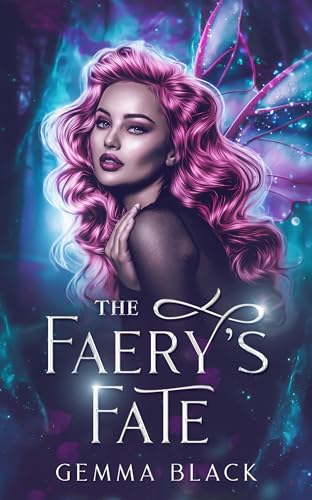 The Faery's Fate by Gemma Black | Goodreads