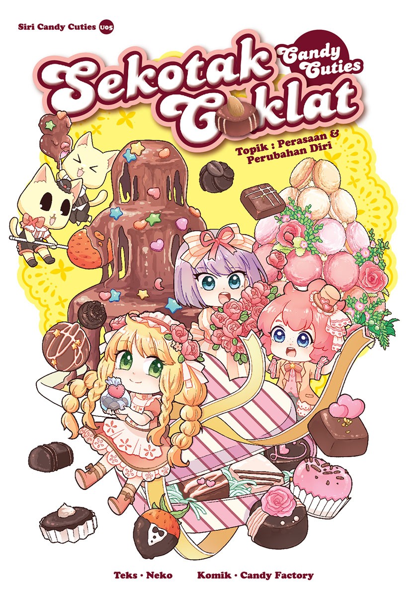 Siri Candy Cuties 05: Sekotak Coklat [Perasaan & Perubahan Diri] by Neko . | Goodreads