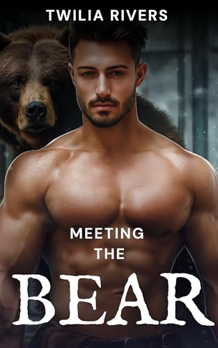 Meeting The Bear : A Bear Shifter Instalove by Twilia Rivers | Goodreads