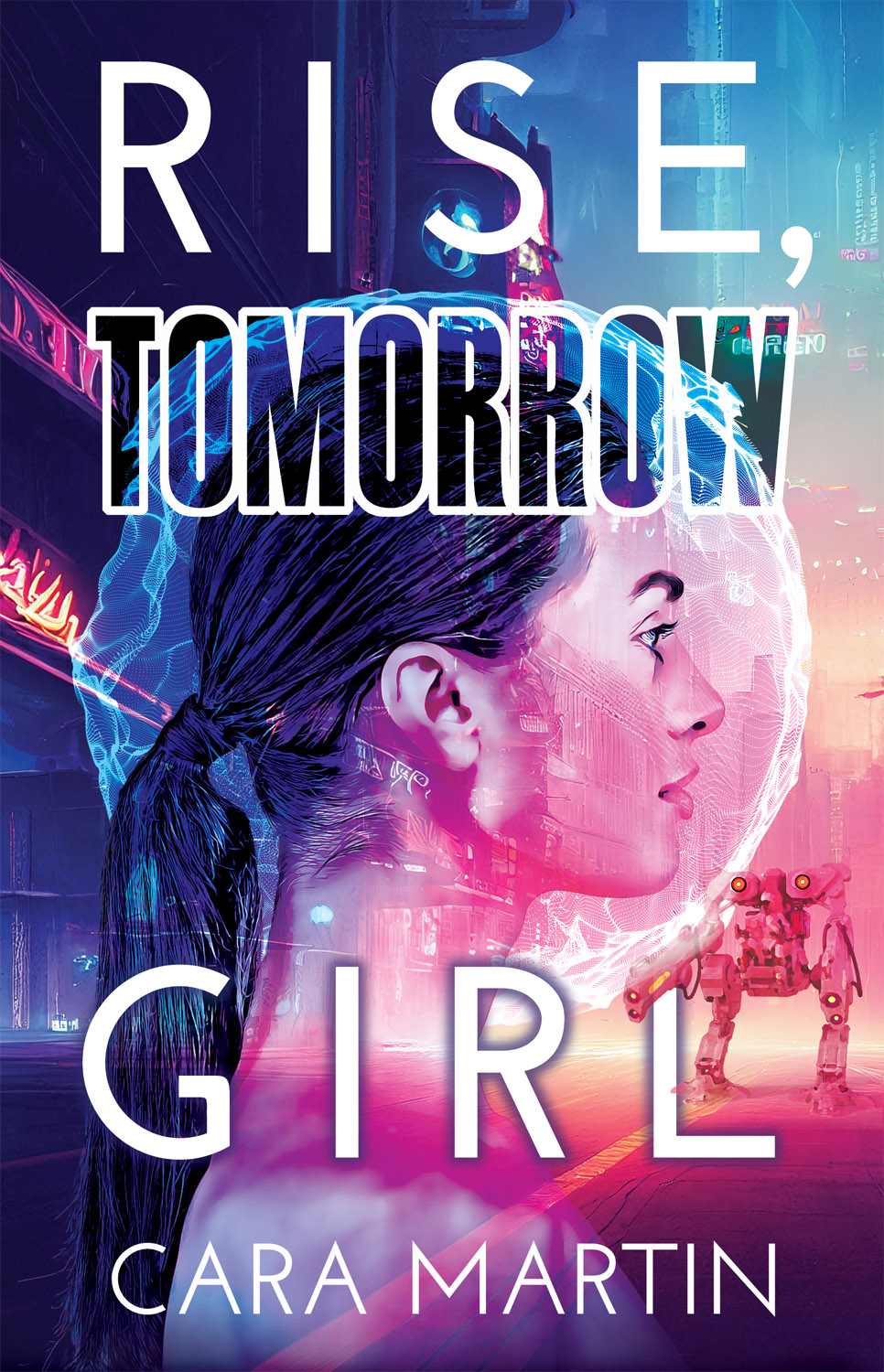 Rise, Tomorrow Girl by Cara Martin | Goodreads
