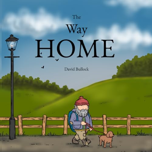 The Way Home by David Bullock | Goodreads