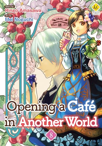 Opening a Café in Another World：Isekai De Café Wo Kaitenshimashita Vol ...