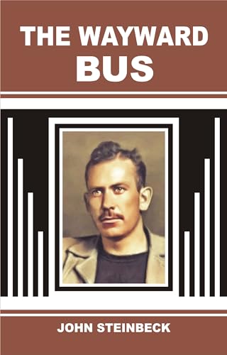 THE WAYWARD BUS by John Steinbeck | Goodreads