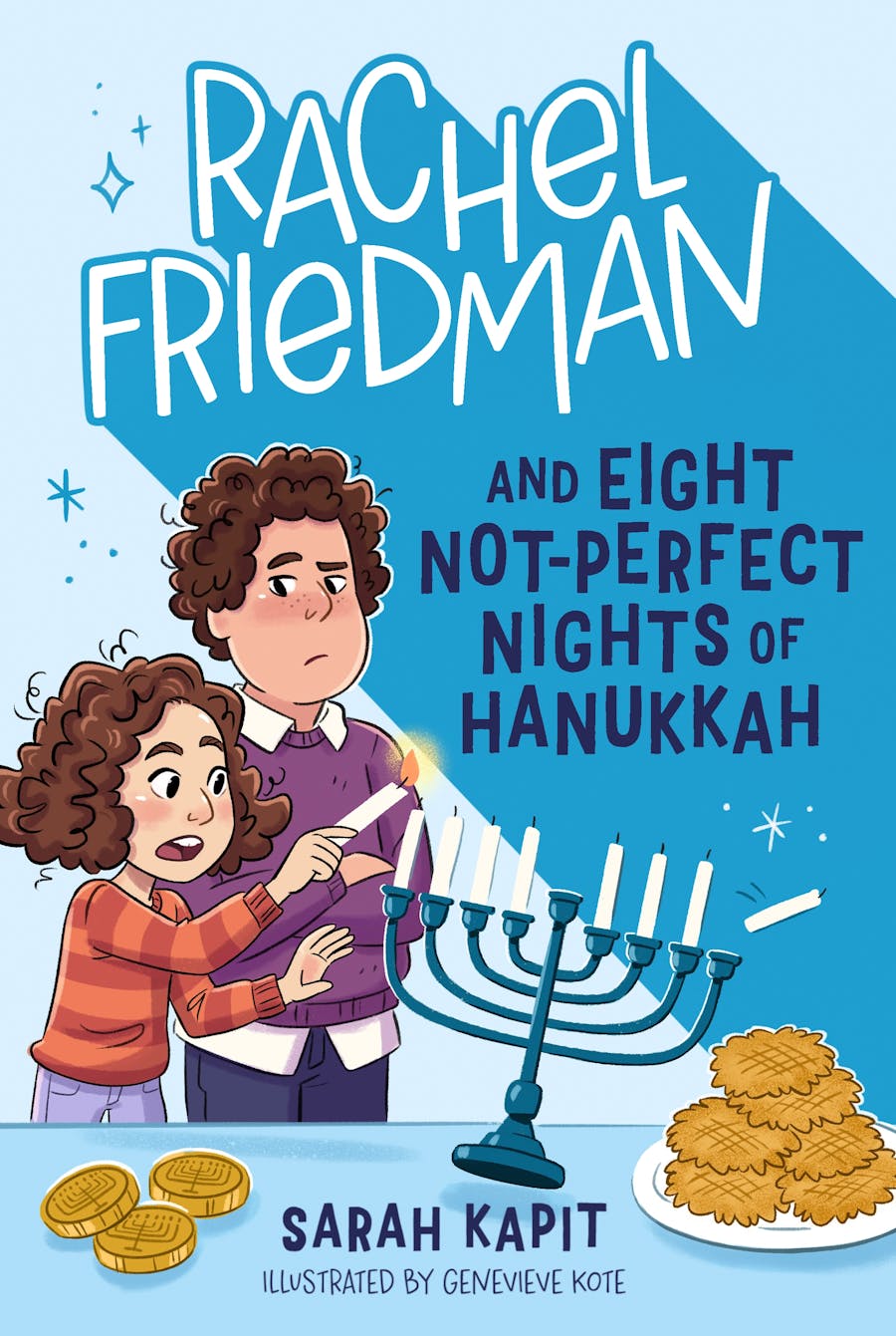 Rachel Friedman and Eight Not-Perfect Nights of Hanukkah by Sarah Kapit ...