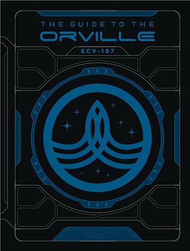 The Guide to The Orville by Andre Bormanis | Goodreads