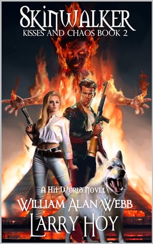 Skinwalker (Hit World: Kisses and Chaos Book 2) by Larry Hoy | Goodreads