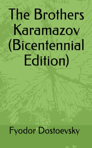 The Brothers Karamazov (Bicentennial Edition) by Fyodor Dostoevsky ...