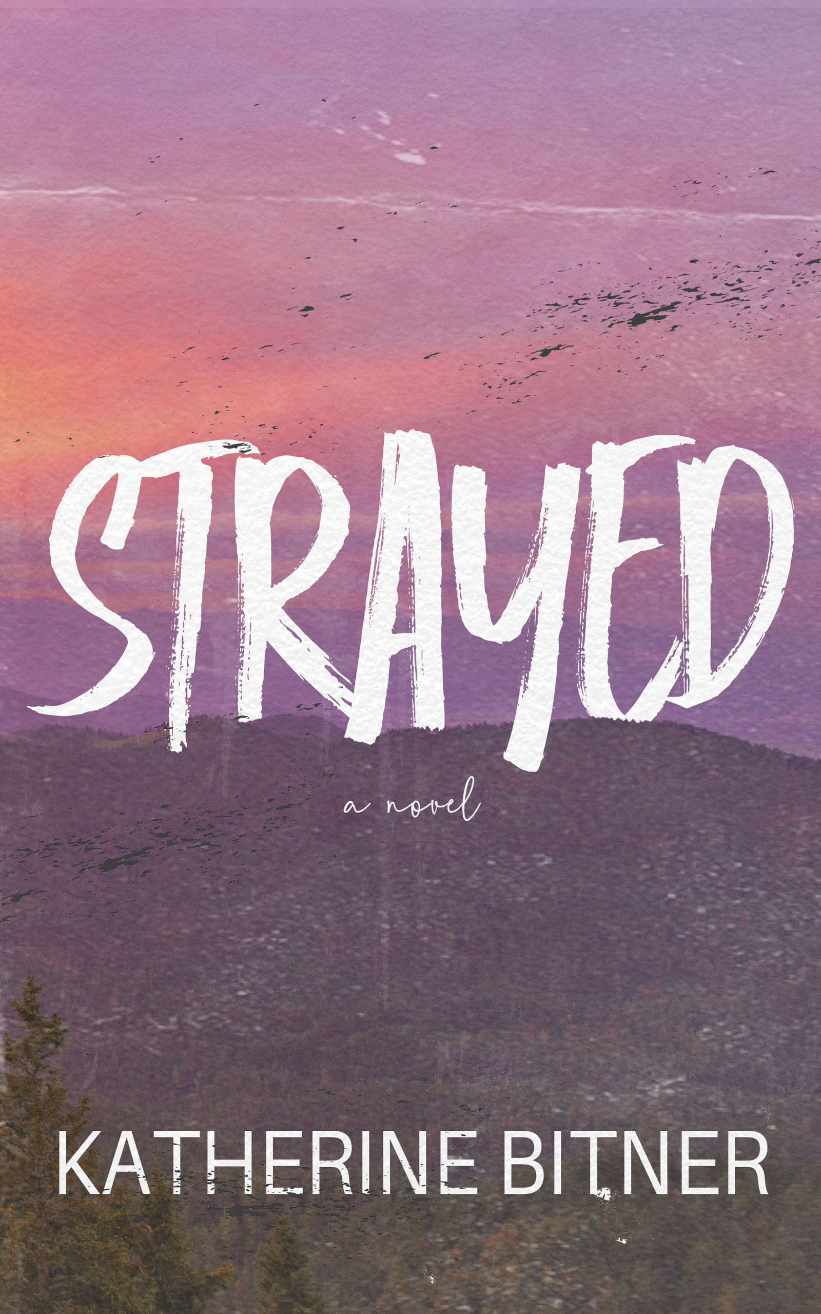 Strayed by Katherine Bitner | Goodreads