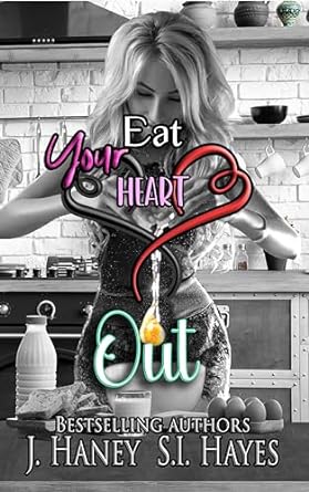 Eat Your Heart Out: Spicy Reality TV by S.I. Hayes | Goodreads