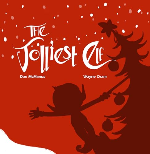 The Jolliest Elf: A Fun Interactive Christmas Book For Kids by Dan ...