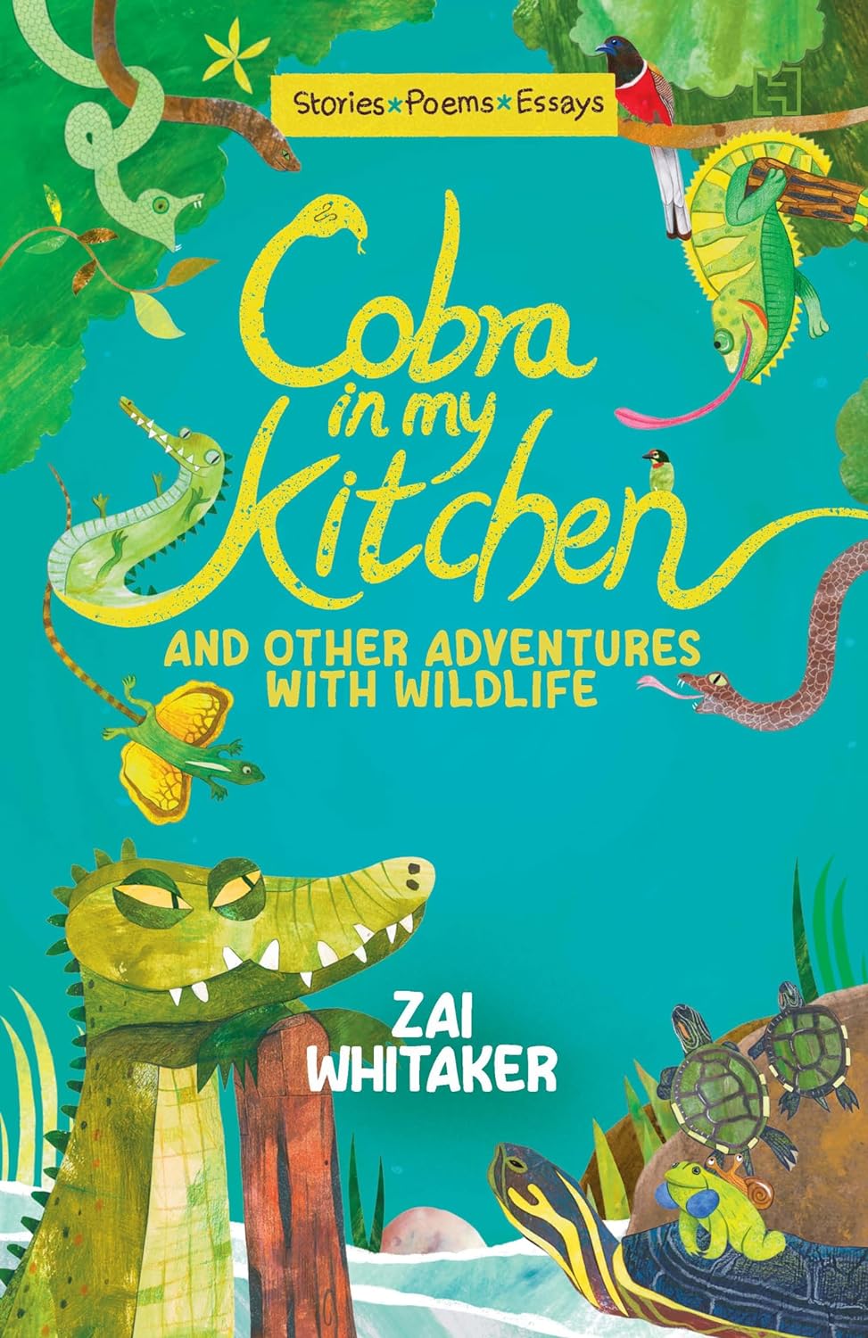 Cobra in My Kitchen and Other Adventures with Wildlife by Zai Whitaker ...