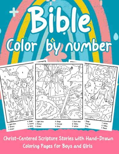 Bible Color By Number Book for Kids: Christ-Centered Scripture Stories ...