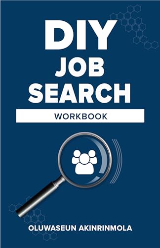DIY job Search Workbook: The Guide to Job Search by Oluwaseun ...