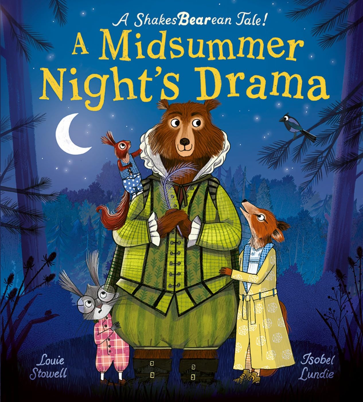 A Midsummer Night's Drama: A book at bedtime for little bards! by Louie ...
