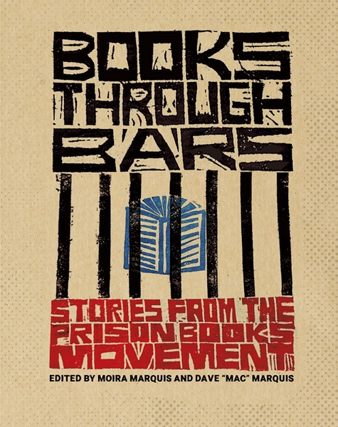 Books through Bars: Stories from the Prison Books Movement by Dave "Mac ...