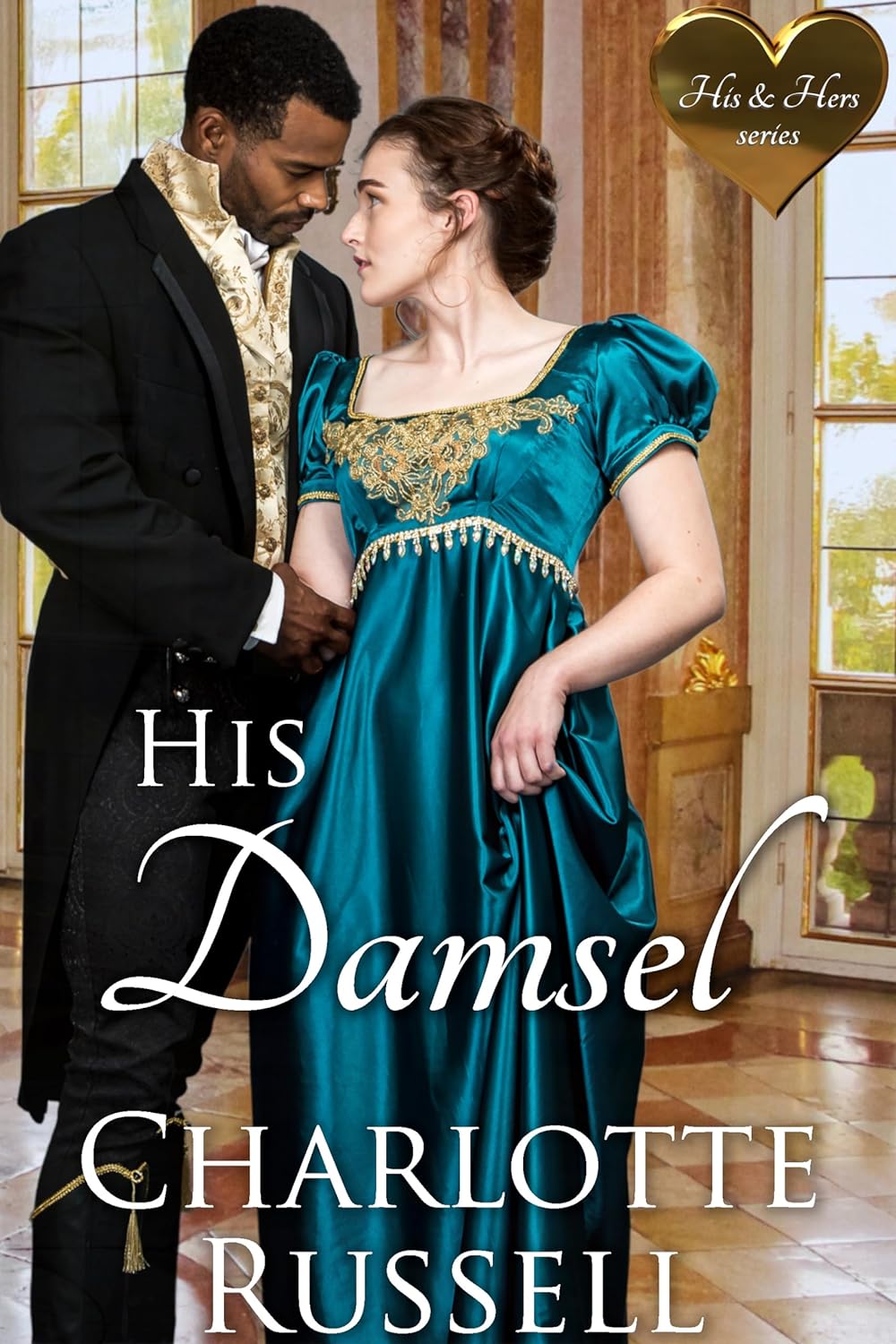 His Damsel (His and Hers) by Charlotte Russell | Goodreads