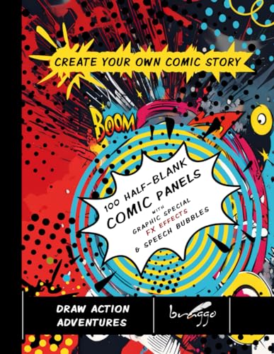 CREATE YOUR OWN COMIC STORY! 100 HALF-BLANK COMIC PANELS book with ...