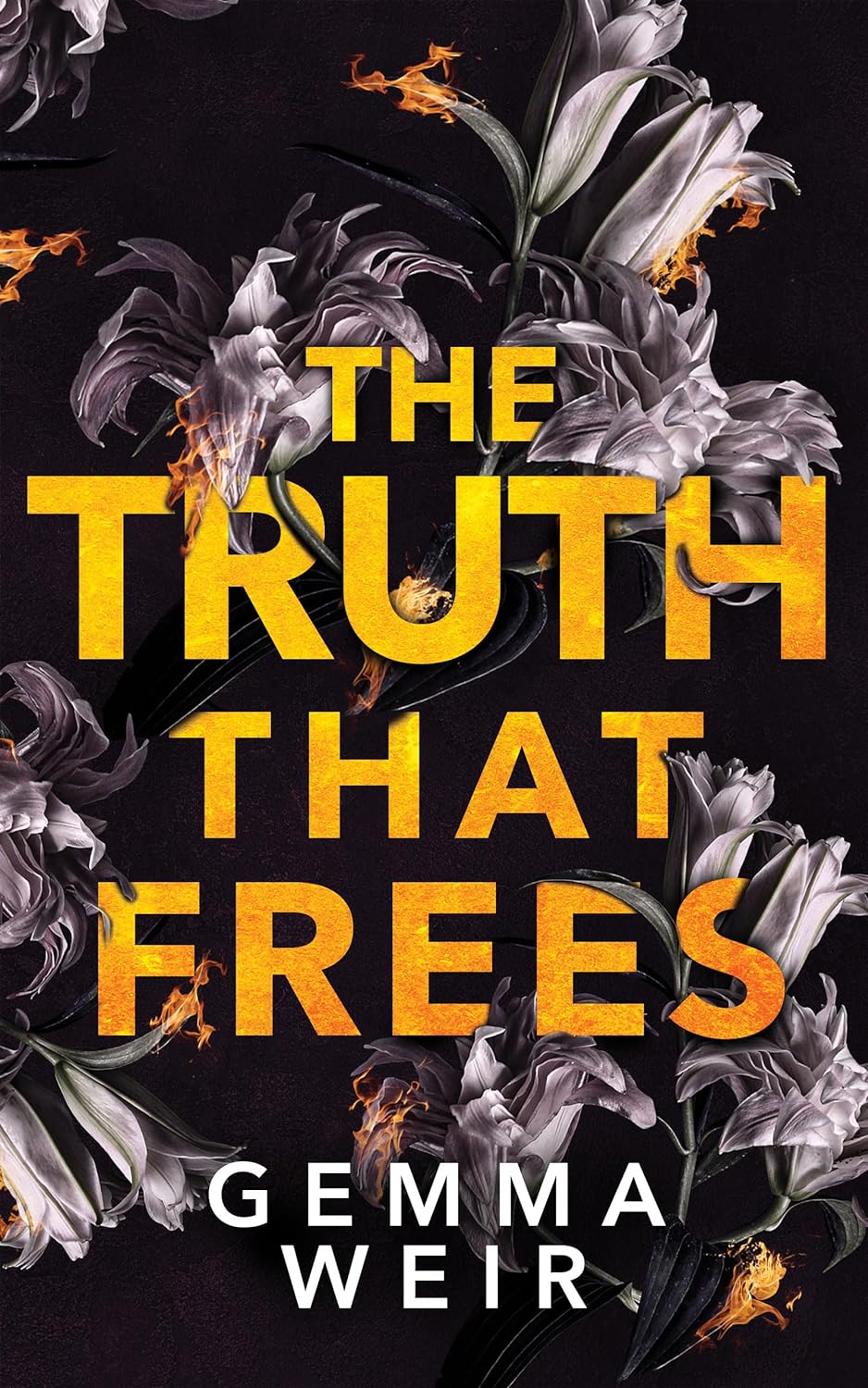 The Truth That Frees (Lies and Truths #2) by Gemma Weir | Goodreads