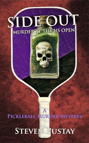 Side Out: Murder At The US Open by Steven Pustay | Goodreads