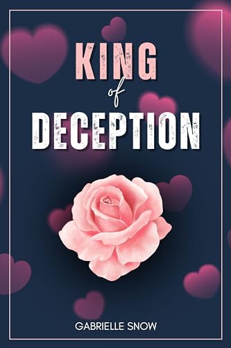 King of Deception: A Secret Billionaire Romance by Gabrielle Snow ...