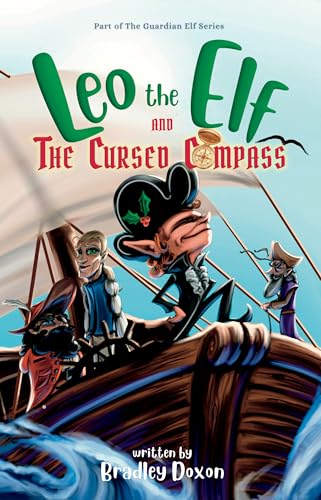 Leo the Elf and The Cursed Compass by Bradley Doxon | Goodreads