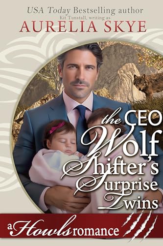 CEO Wolf Shifter's Surprise Twins: A Billionaire Shifter Romance by Aurelia Skye | Goodreads