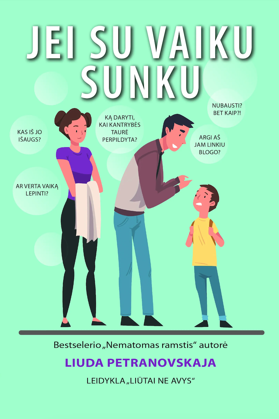 Jei su vaiku sunku by Lyudmila Petranovskaya | Goodreads