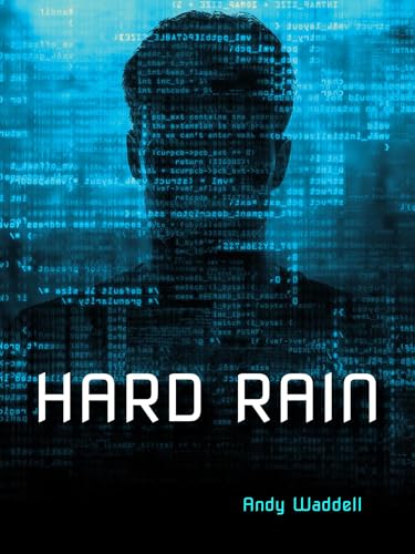 Hard Rain by Andy Waddell | Goodreads