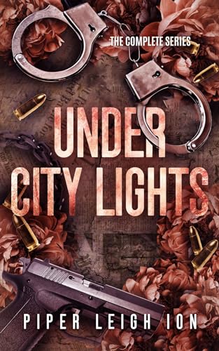 Under City Lights: The Complete Series: A Vigilante Romance by Piper ...