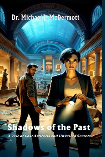 Shadows of the Past: Treasures of the Lost Temples by Dr. Michael J. McDermott | Goodreads