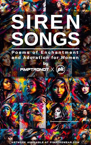 Siren Songs: Poems of Enchantment and Adoration for Women: by ...