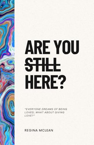 Are You Still There? by Regina Chante McLean | Goodreads