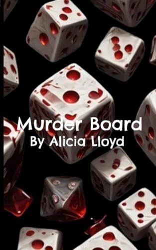 Murder Board by Alicia Lloyd | Goodreads