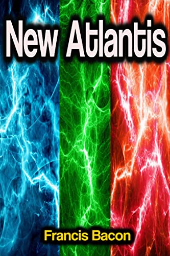 New Atlantis by Francis Bacon | Goodreads