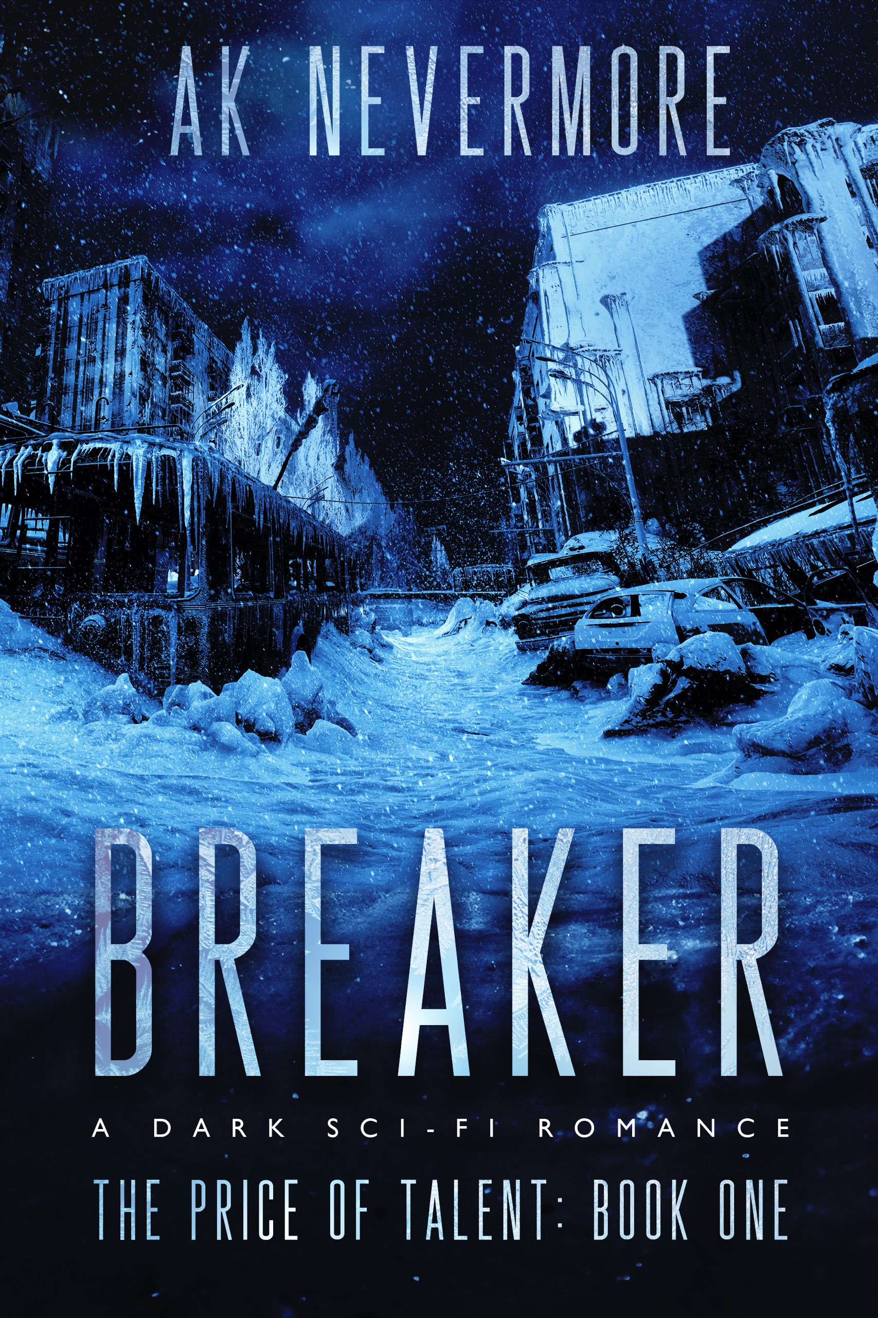 Breaker (The Price of Talent #1) by A.K. Nevermore | Goodreads