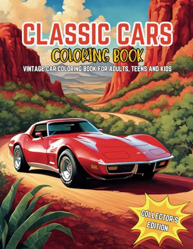 Classic Cars Coloring Book: Vintage car coloring book for adults, teens ...