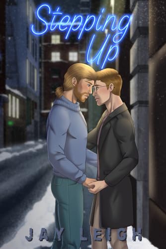Stepping Up (City Boys Never Sleep) by Jay Leigh | Goodreads