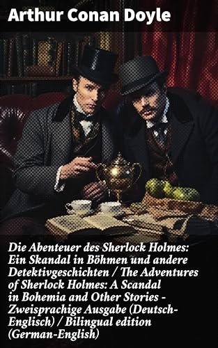 Die Abenteuer des Sherlock Holmes: Ein Skandal in Böhmen und andere ...