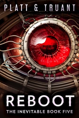 Reboot (Robot Proletariat Book 5) by Johnny B. Truant | Goodreads