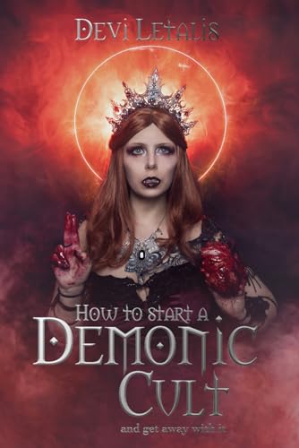 How to start a Demonic Cult and get away with it (Inferno´s forbidden ...