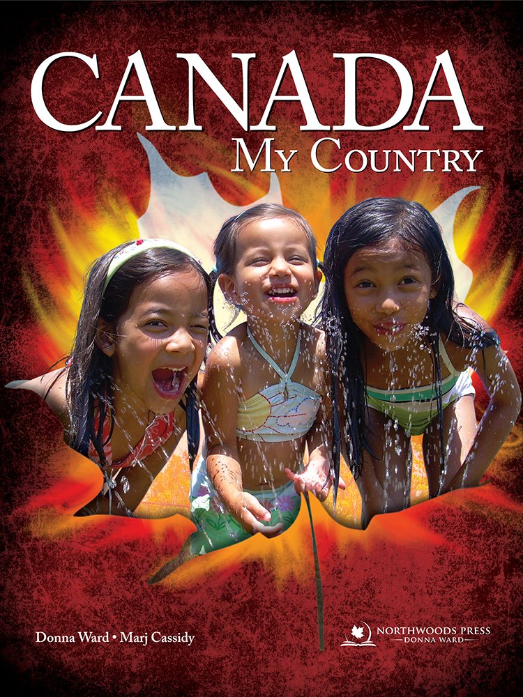 Canada, my country: Social studies for elementary grades by Donna Ward ...