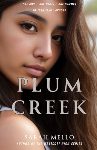 Plum Creek by Sarah Mello | Goodreads