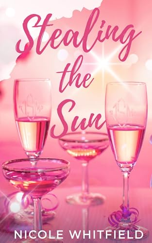 Stealing the Sun by Nicole Whitfield | Goodreads