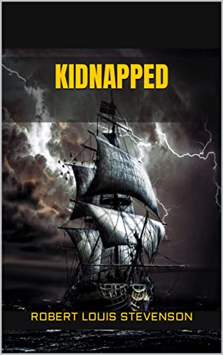 Kidnapped by Robert Louis Stevenson | Goodreads