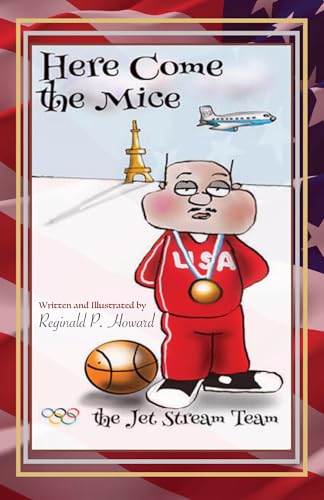 Here Come the Mice: The Jet Stream Team by Reginald P Howard | Goodreads