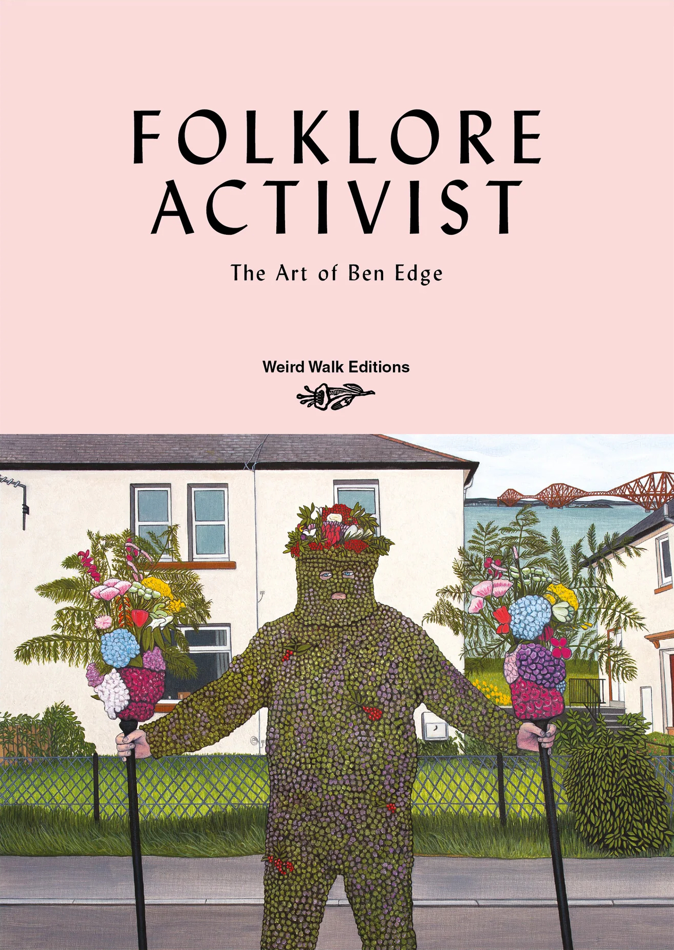 Folklore Activist: The Art of Ben Edge by Weird Walk | Goodreads